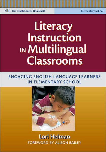 Literacy Instruction in Multilingual Classrooms: Engaging English ...