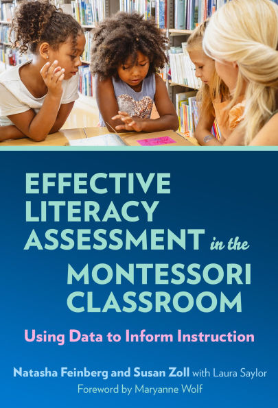 Effective Literacy Assessment in the Montessori Classroom: Using Data ...