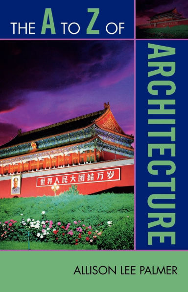 The A to Z of Architecture by Allison Lee Palmer, Paperback | Barnes ...