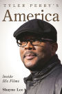 Tyler Perry's America: Inside His Films by Shayne Lee, Paperback ...