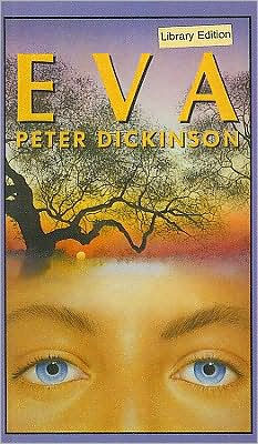 Eva by Peter Dickinson, Hardcover | Barnes & Noble®