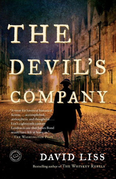 The Devil's Company (Benjamin Weaver Series #3) by David Liss ...