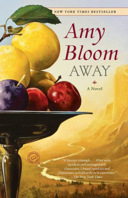 Away: A Novel by Amy Bloom | NOOK Book (eBook) | Barnes & Noble®