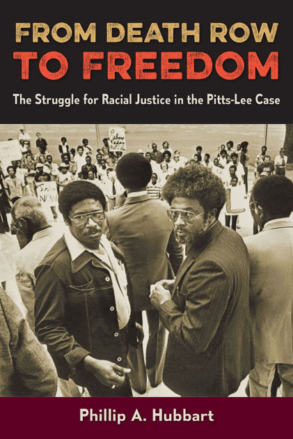 From Death Row to Freedom: The Struggle for Racial Justice in the Pitts ...