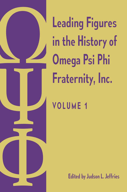 Leading Figures in the History of Omega Psi Phi Fraternity, Inc ...