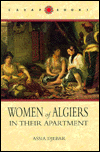 Women of Algiers in Their Apartment by Assia Djebar, Hardcover | Barnes & Noble®