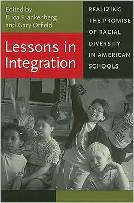 Lessons in Integration: Realizing the Promise of Racial Diversity in ...