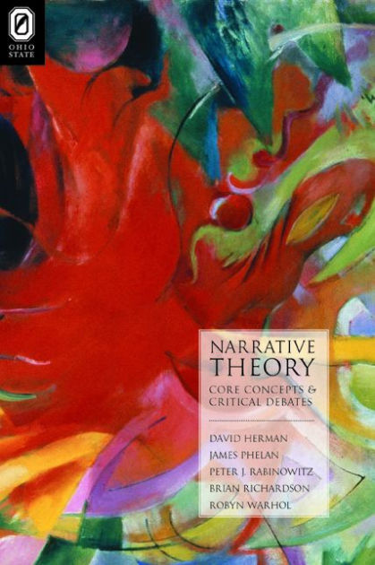 Narrative Theory: Core Concepts and Critical Debates by DAVID HERMAN ...