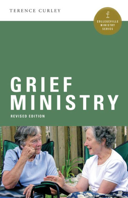 Grief Ministry by Terence P. Curley | eBook | Barnes & Noble®