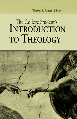 College Student's Introduction to Theology by Thomas P Rausch S.J., Ph ...