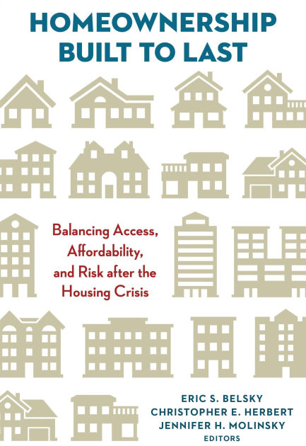 Homeownership Built to Last: Balancing Access, Affordability, and Risk ...