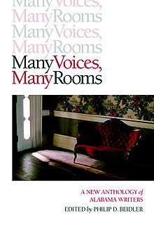 Many Voices, Many Rooms: A New Anthology of Alabama Writers by Philip D ...