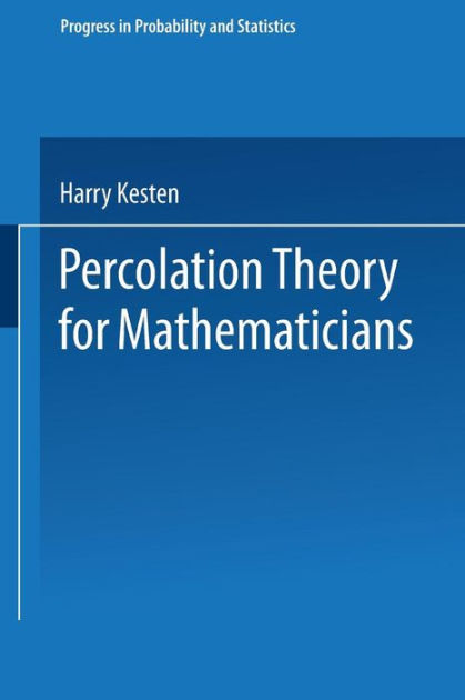 Percolation Theory for Mathematicians by Kesten, Paperback | Barnes ...