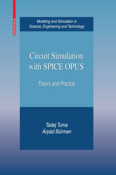Circuit Simulation with SPICE OPUS: Theory and Practice by Tadej Tuma, Árpád Buermen | eBook ...