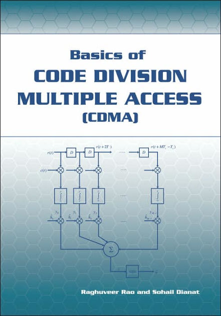 Basics of Code Division Multiple Access (CDMA) by Raghuveer M. Rao ...
