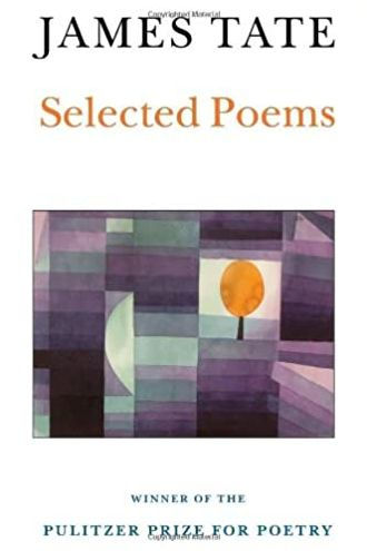 Selected Poems by James Tate, Paperback | Barnes & Noble®