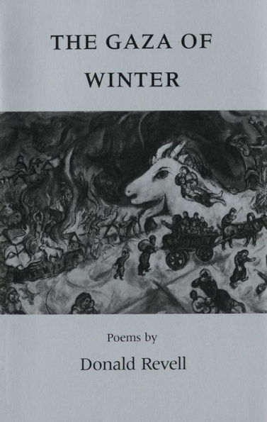 The Gaza of Winter: Poems by Donald Revell, Paperback | Barnes & Noble®