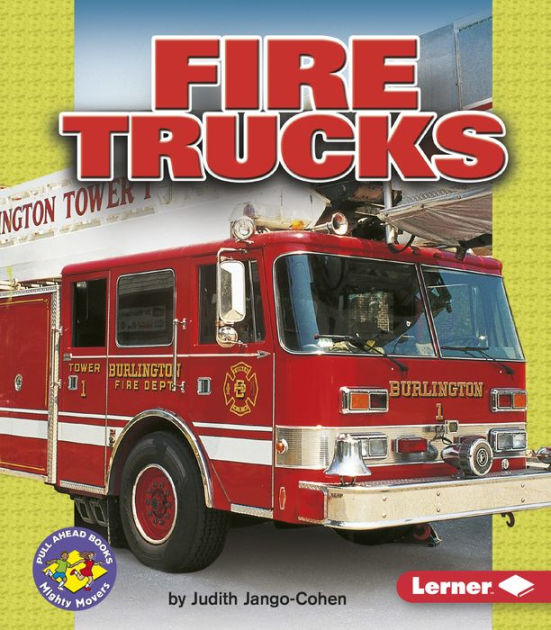 Fire Trucks by Judith Jango-Cohen, Paperback | Barnes & Noble®
