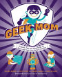 Geek Mom: Projects, Tips, and Adventures for Moms and Their 21st ...