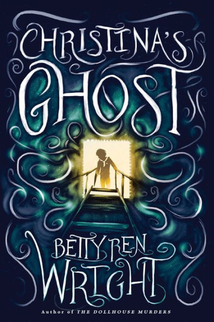 Christina's Ghost by Betty Ren Wright, Paperback | Barnes & Noble®