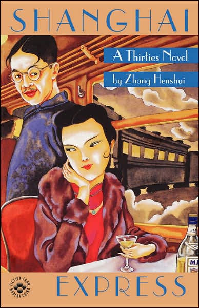 Shanghai Express: A Thirties Novel by Zhang Henshui, Paperback | Barnes ...