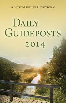 Daily Guideposts 2014 by Guideposts Book Editors, Hardcover | Barnes ...