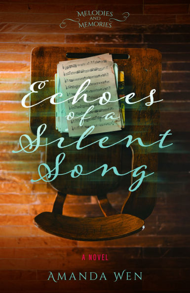 Echoes of a Silent Song: A Novel by Amanda Wen, Paperback | Barnes & Noble®