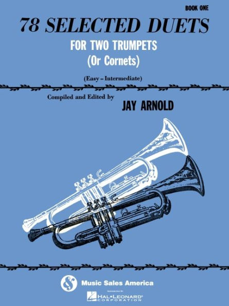78 Selected Duets for Trumpet or Cornet - Book 1 Easy Intermediate by Jay Arnold, Other Format ...