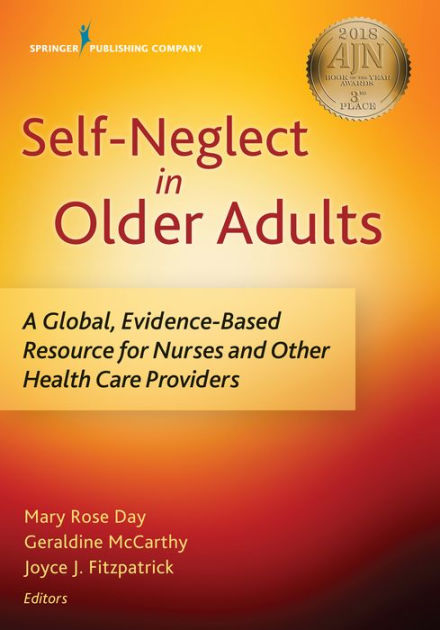 Self-Neglect in Older Adults: A Global, Evidence-Based Resource for ...