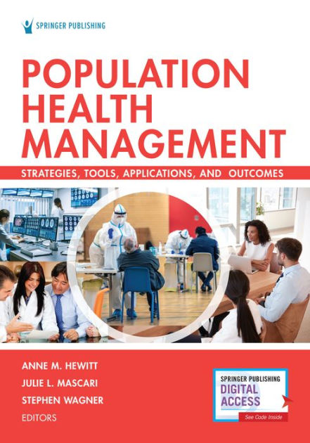 Population Health Management: Strategies, Tools, Applications, and ...