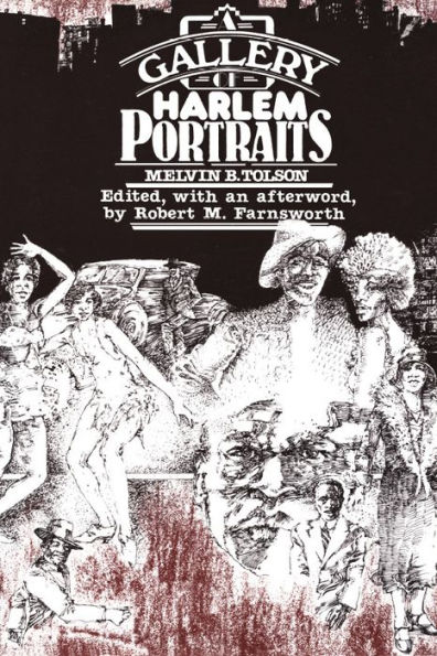 A Gallery of Harlem Portraits by Melvin B. Tolson | eBook | Barnes & Noble®