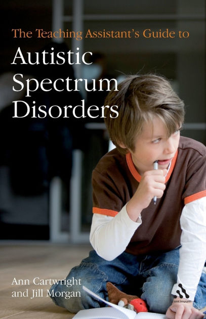 The Teaching Assistant's Guide to Autistic Spectrum Disorders by Ann ...