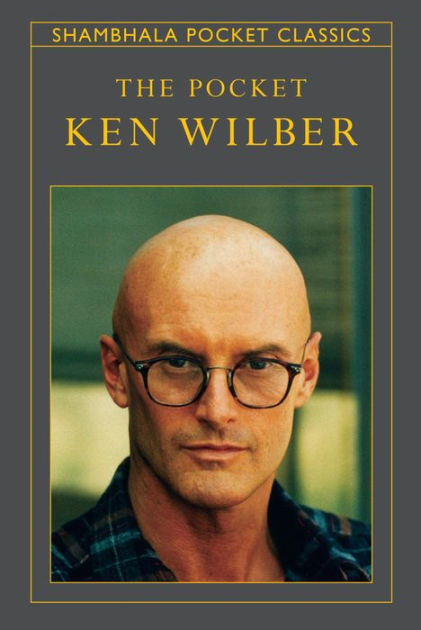 The Pocket Ken Wilber by Ken Wilber | eBook | Barnes & Noble®