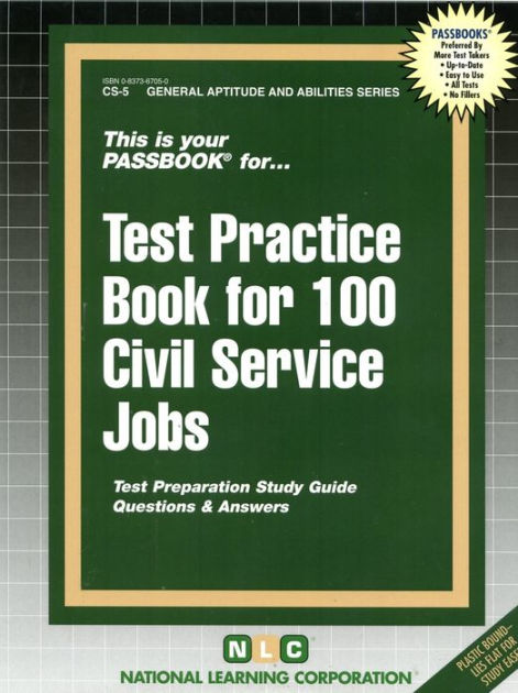 TEST PRACTICE BOOK FOR 100 CIVIL SERVICE JOBS: Passbooks Study Guide by ...