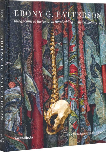Ebony G. Patterson by Joanna Groarke, Karenna Gore, Abra Lee, Seph ...