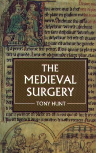 The Medieval Surgery by Tony Hunt, Paperback | Barnes & Noble®