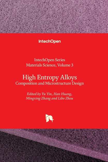 High Entropy Alloys - Composition and Microstructure Design ...