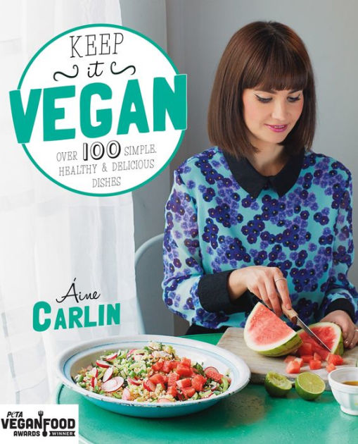 Keep It Vegan by Áine Carlin | eBook | Barnes & Noble®