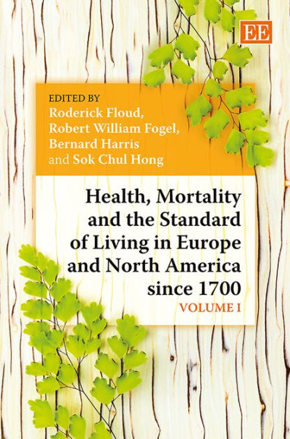 Health, Mortality and the Standard of Living in Europe and North ...