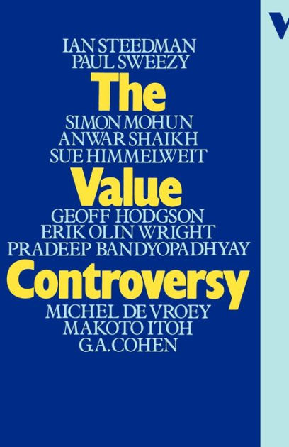 The Value Controversy by Ian Steedman, Paperback | Barnes & Noble®