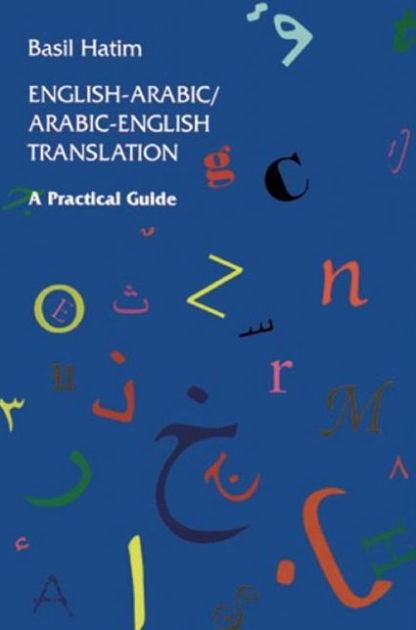 English-Arabic/Arabic-English Translation: A Practical Guide by Basil ...
