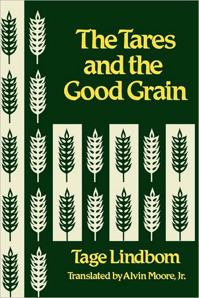 The Tares And The Good Grain Or The Kingdom Of Man At The Hour Of ...