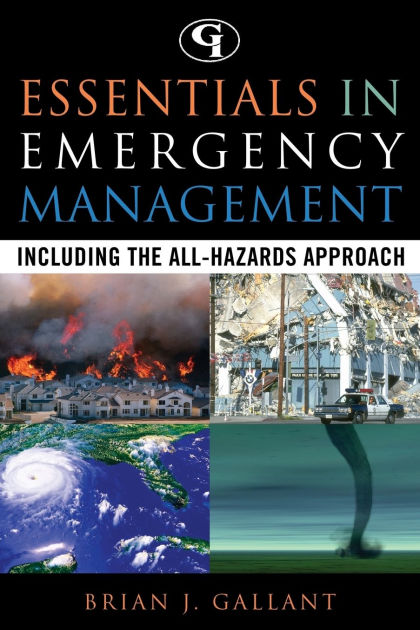 Essentials in Emergency Management: Including the All-Hazards Approach ...