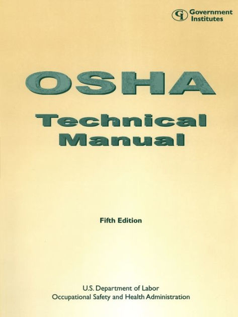 OSHA Technical Manual by Occupational Safety and Health Administration ...