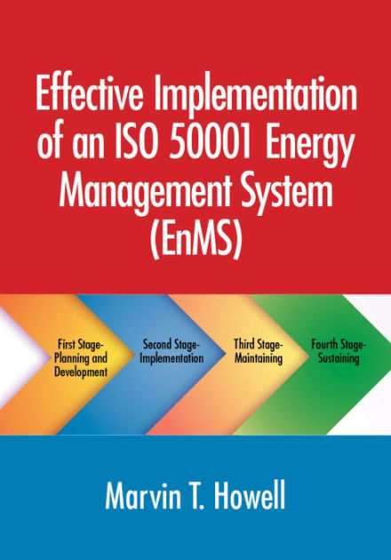 Effective Implementation of an ISO 50001 Energy Management System (EnMS ...