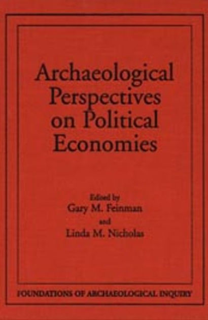 Archaeological Perspectives On Political Economies by Gary Feinman ...