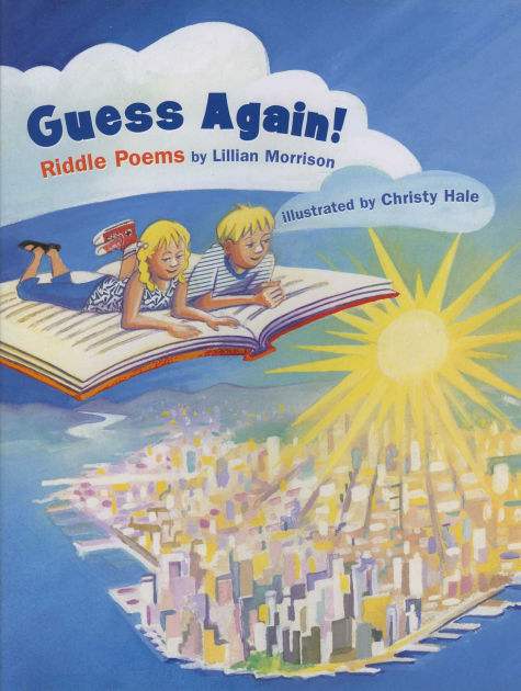 Guess Again!: Riddle Poems by Lillian Morrison, Christy Hale, Hardcover ...