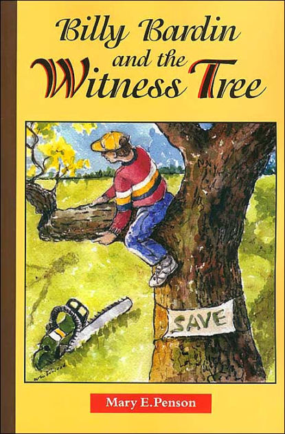 Billy Bardin and the Witness Tree by Mary Penson, Paperback | Barnes ...