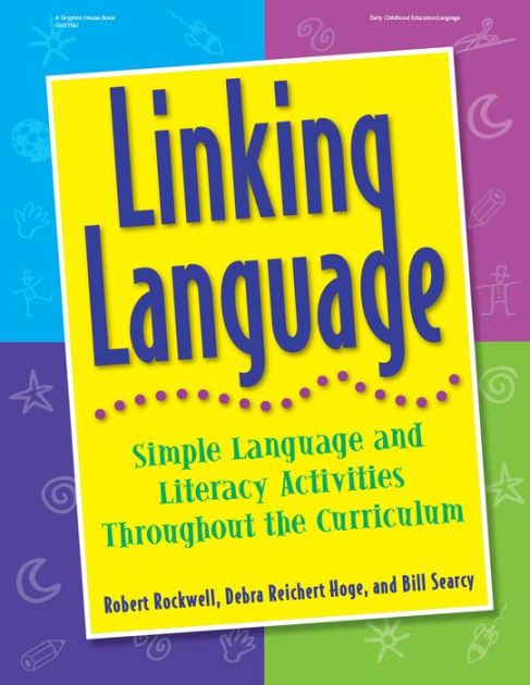 Linking Language: Simple Language and Literacy Activities Throughout ...