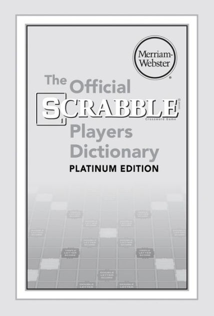 The Official SCRABBLE Players Dictionary, Platinum Edition (B&N ...